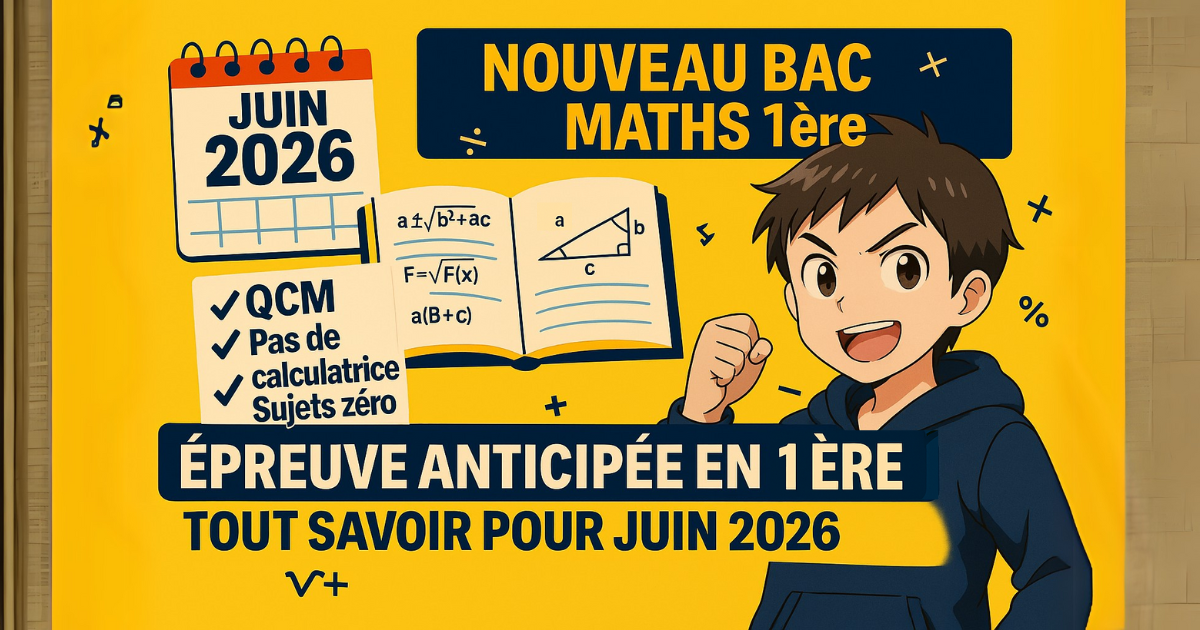 Bac de maths 1ère 2026 - Je progresse en maths